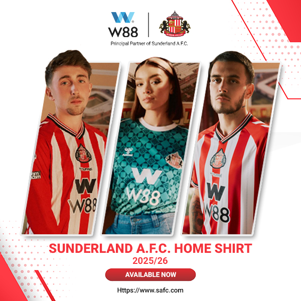 Sunderland Unveils 2025/26 Home Kit in Partnership with W88 / 桑德兰携手 W88 ...